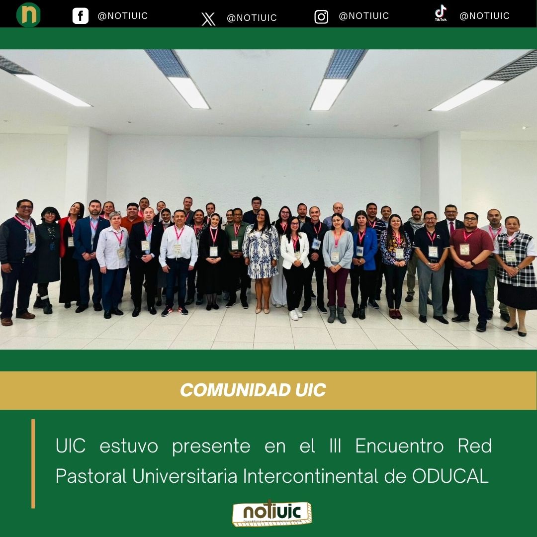 UIC estuvo presente en el III Encuentro Red Pastoral Universitaria ...