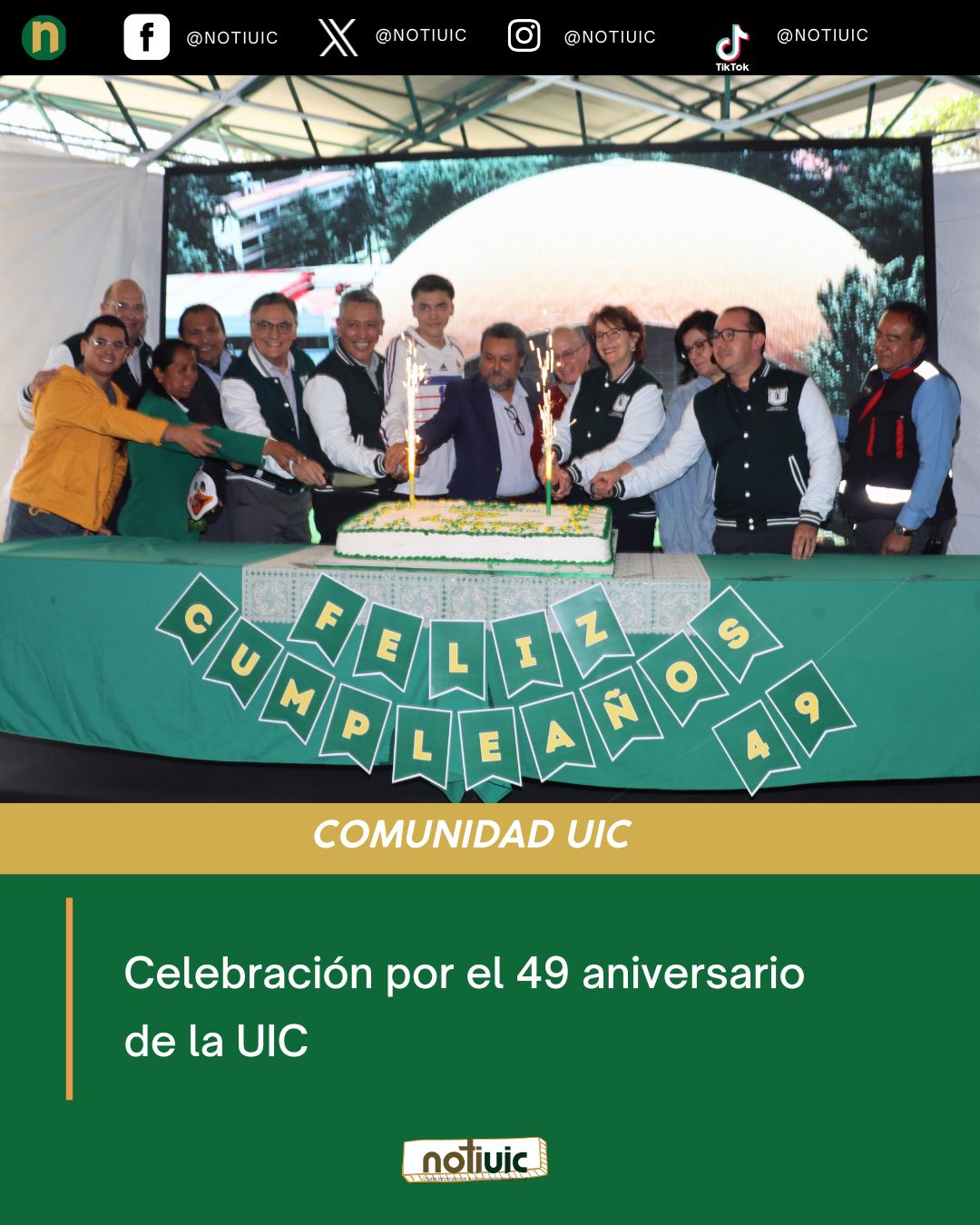 Celebración por el 49 aniversario de la UIC - Universidad UIC | Prepa ...
