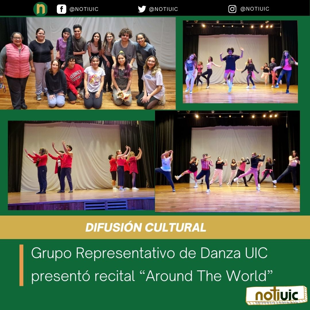 Grupo Representativo de Danza UIC presentó recital “Around The World ...