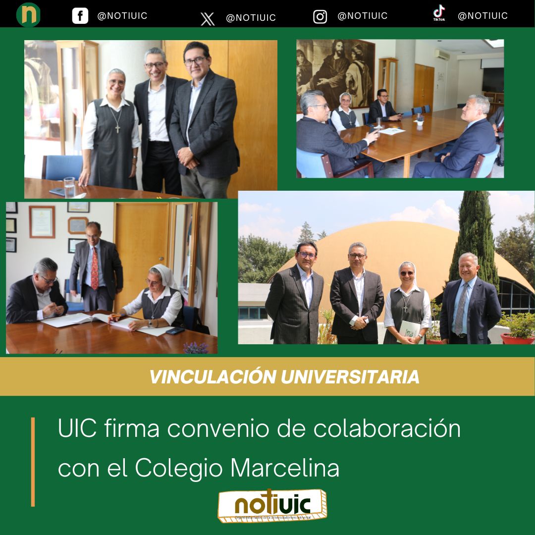 UIC firma convenio de colaboración con el Colegio Marcelina - UIC.MX