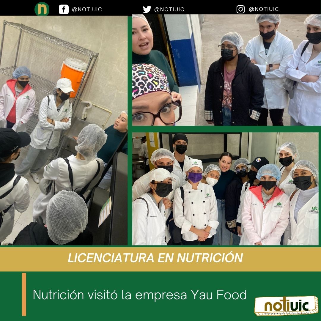 Nutrición visitó la empresa Yau Food - UIC.MX